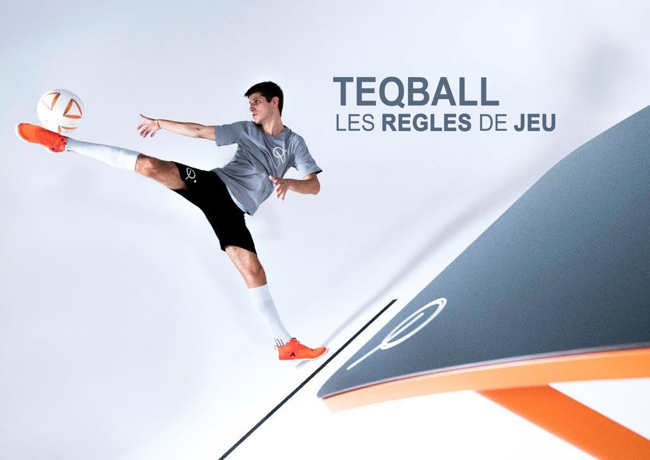 LES RÈGLES DE JEU AU TEQBALL - Fédération nationale de teqball